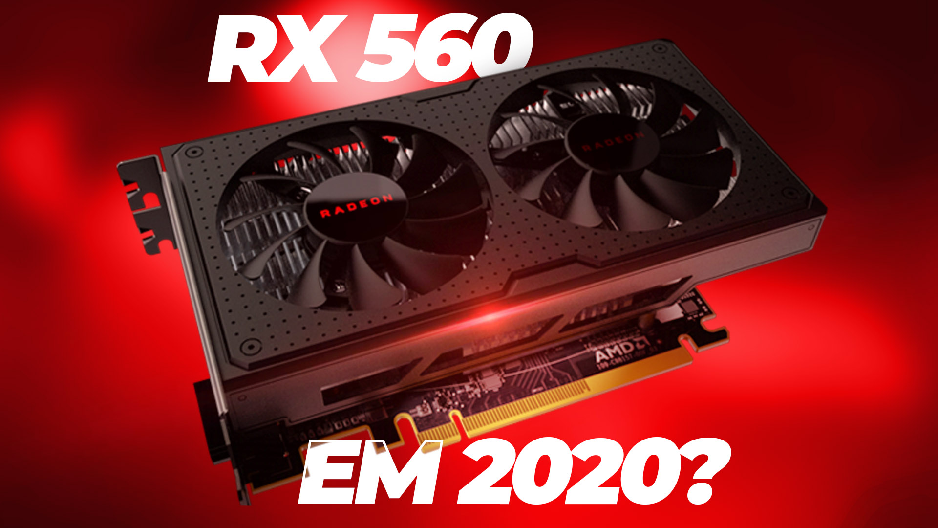 Radeon RX 560 4GB EM 2020, Vale a Pena? - DICAS PC